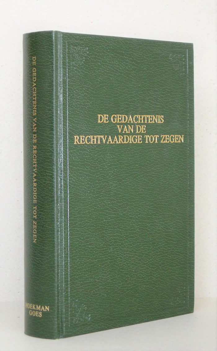 De gedachtenis van de rechtvaardige tot zegen. Enkele facetten uit het ...