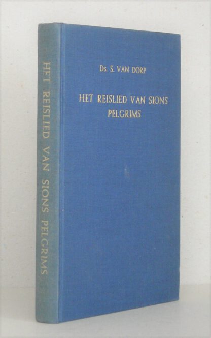 Het reislied van Sions pelgrims (psalm 84)