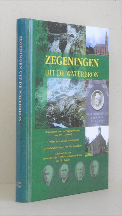 Zegeningen uit de Waterbron. 8 meditaties over de Zaligsprekingen door ...